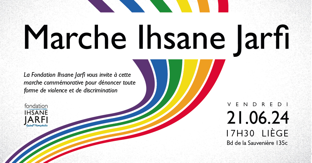 Marche Ihsane Jarfi à Liège – Fondation Ihsane Jarfi